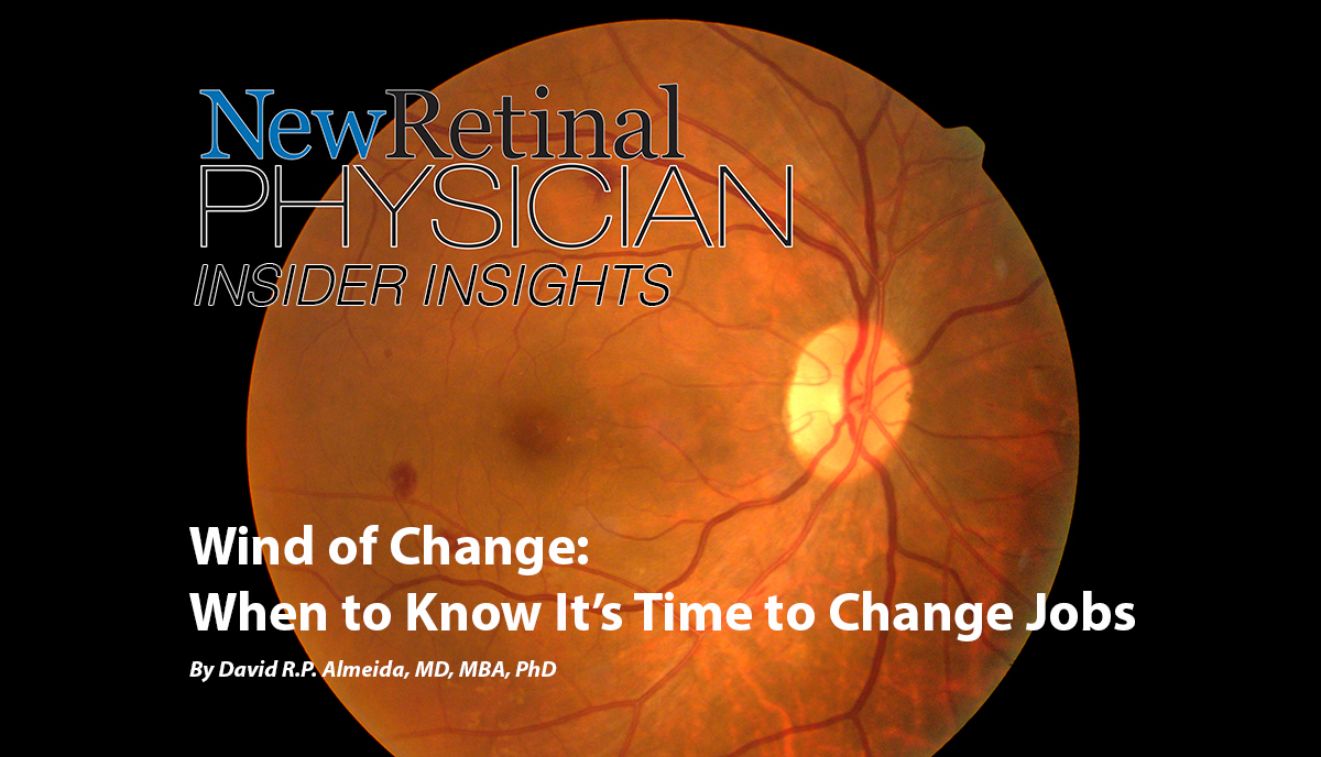 Wind of Change: When to Know It’s Time to Change Jobs | New Retinal ...